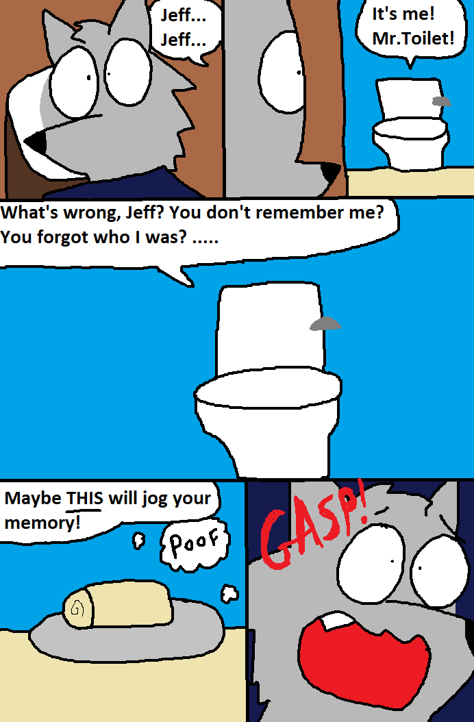 Jeff wants to poop by PizzaWolf