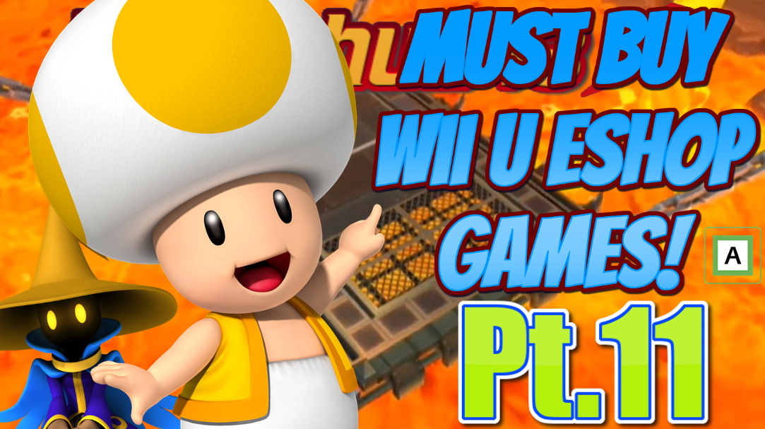 Must Buy Wii U eShop Games (Pt. 11) by Minochu96