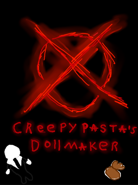 Creepypasta's Dollmaker by DefenderBunny